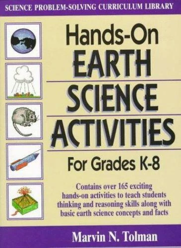 HANDS ON EARTH SCIENCE Activities For Grades K 8 By Tolman Marvin N hands-on-earth-science-activities-for-grades-k-8-by-tolman-marvin-n