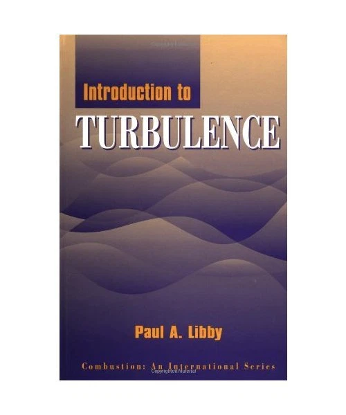 AN INTRODUCTION TO Turbulence, Paul A. Libby, Libby, A. Libby Paul EUR 66,22 - PicClick FR