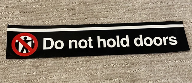 GENUINE NEW YORK City MTA Subway Car Sticker - "Do not hold doors” £19. ...