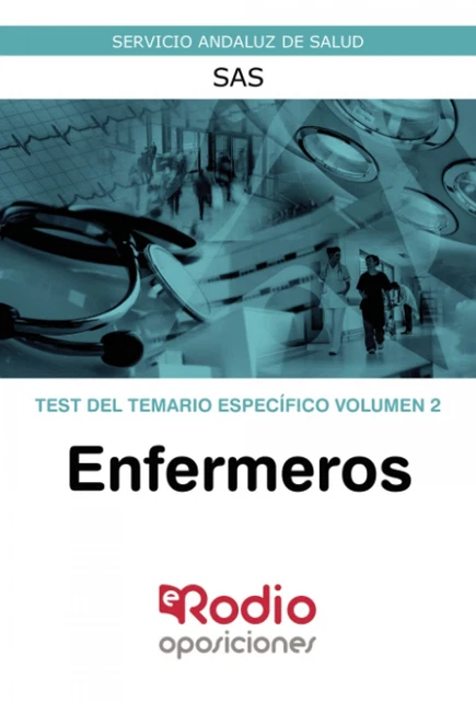 TEST DEL TEMARIO específico Volumen 2. Enfermeros del SAS. EUR 13,58 ...