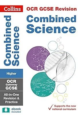 OCR GATEWAY GCSE Combined Science Higher All-in-One Revision and Practice (Colli £3.09 - PicClick UK