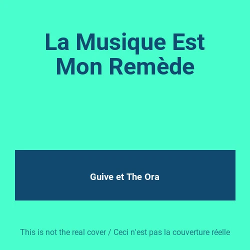 LA MUSIQUE EST Mon Remède, Guive et The Ora EUR 7,50 - PicClick FR