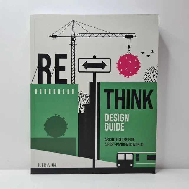 RETHINK DESIGN GUIDE Architecture For a Post-Pandemic World (Livre de poche* 2021) EUR 24,18 ...