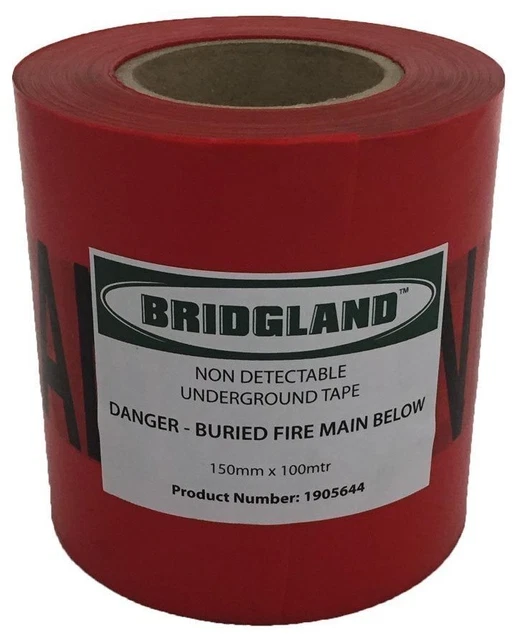 BRIDGLAND NON-DETECTABLE TAPE 150mmx100m Danger Buried Fire Main Below ...