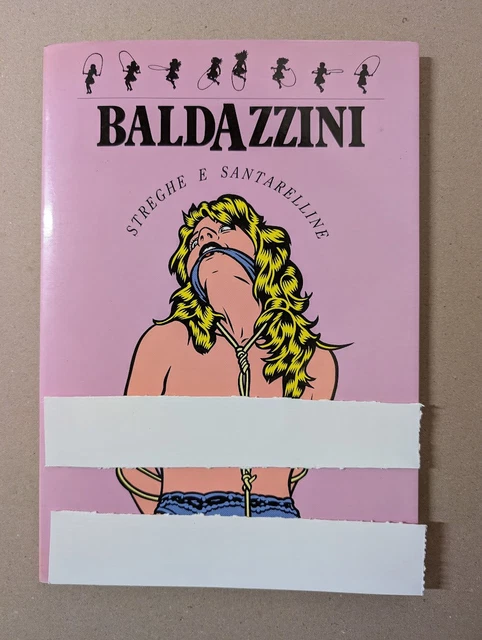 BALDAZZINI: STREGHE E SANTARELLINE - Roberto Baldazzini -1°Ed ...