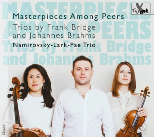 FRANK BRIDGE MASTERPIECES Among Peers: Trios By Frank Bridge & Johannes ...