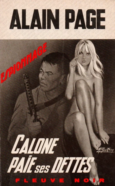 CALONE PAIE SES dettes - Alain PAGE - Fleuve Noir - Espionnage - 1 ère ...