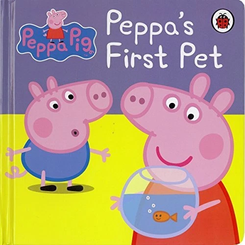 PEPPA PIG: PEPPA'S First Pet: My First Storybook Book The Cheap Fast ...