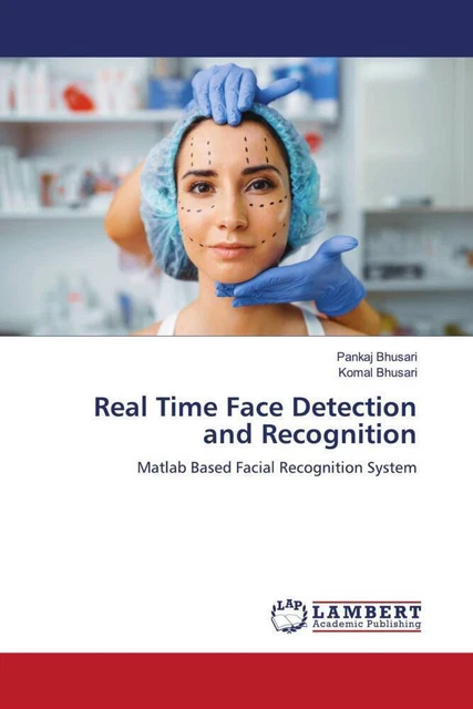 Real Time Face Detection And Recognition Matlab Based Facial
