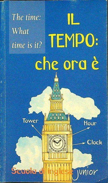 IL TEMPO CHE Ora E'? The Time What Time Is It? Brossura EUR 5,50 ...