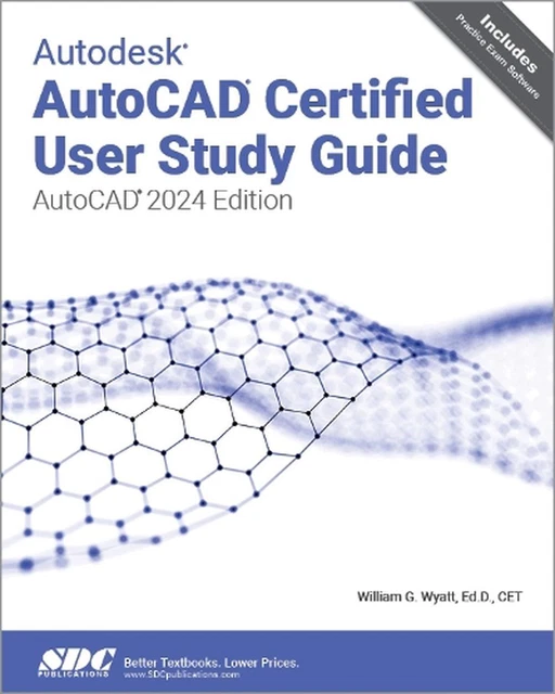 AUTODESK AUTOCAD CERTIFIED User Study Guide: AutoCAD 2024 Edition by ...