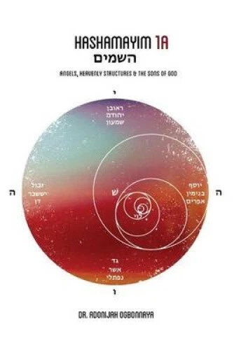 HASHAMAYIM 1A: ANGELS, Heavenly Structures and the Sons of God EUR 41 ...
