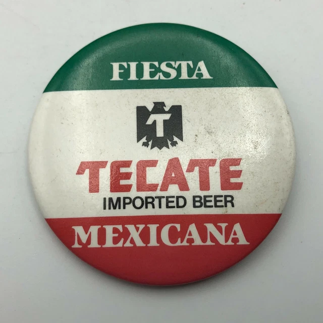 VINTAGE TECATE BEER Advertising Fiesta Mexicana Badge Button Pinback ...