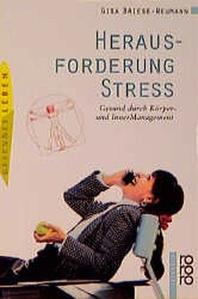 HERAUSFORDERUNG STRESS: GESUND durch Körper- und InnerManagement Briese-Neumann, EUR 4,43 ...