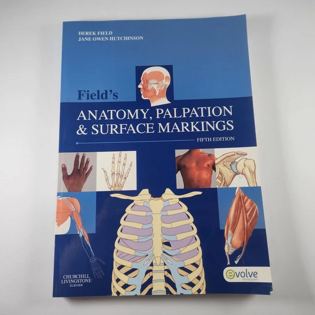 FIELD'S ANATOMY, PALPATION & Surface Markings 5th ED Paperback Book ... FIELD'S ANATOMY, PALPATION & Surface Markings 5th ED Paperback Book ...