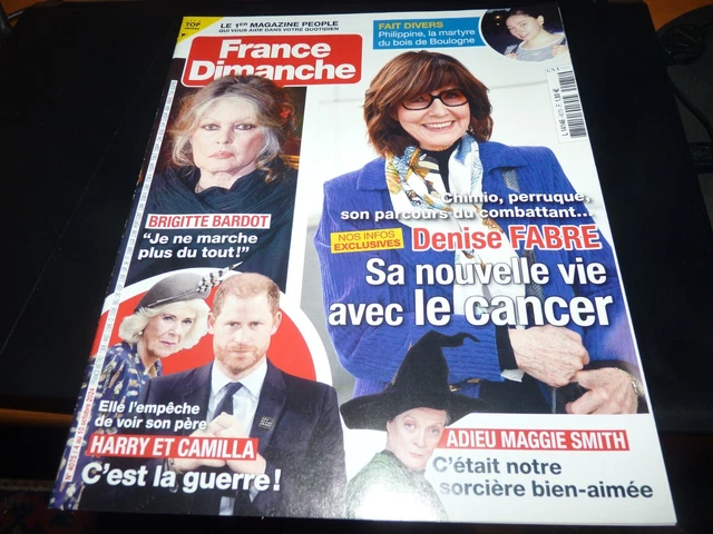 REVUE &FRANCE DIMANCHE N°4075 - 2024" Denise FABRE, Brigitte BARDOT ...