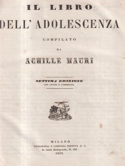 IL LIBRO DELL'ADOLESCENZA Mauri Achille Pirotta 1859 \ EUR 11,22 ...