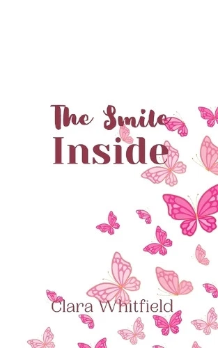 CLARA WHITFIELD THE Smile Inside (Poche) EUR 68,34 - PicClick FR