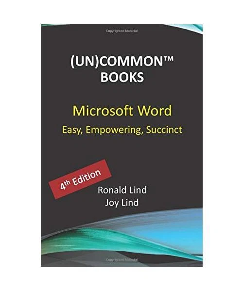 MICROSOFT WORD: EASY, Empowering, Succinct (Technology Series, Band 3 ...