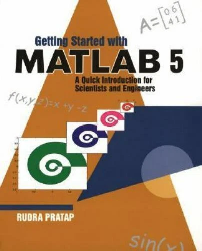 GETTING STARTED WITH MATLAB 5: A Quick Introduction for Scientists and Engineers £3.65 - PicClick UK