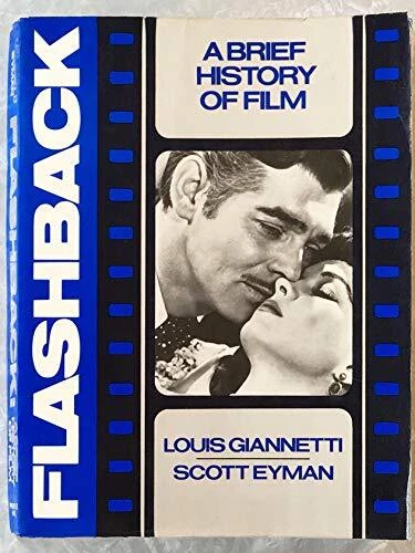 FLASHBACK: BRIEF HISTORY of Film, Giannetti, Louis D. EUR 10,76 ...