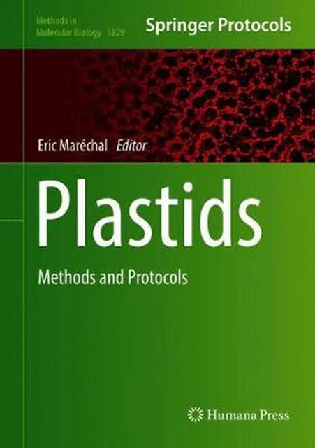 PLASTIDS: METHODS AND Protocols par Eric Mar?chal (anglais) livre rigide EUR 215,69 - PicClick FR