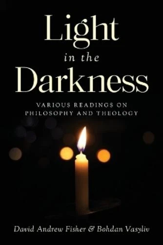 BOHDAN VASYLIV DAVID Andrew Fisher Light in the Darkness (Poche) EUR 15 ...