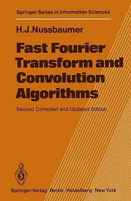 FAST FOURIER TRANSFORM and Convolution Algorithms - 9783540118251 EUR 47,29 - PicClick FR
