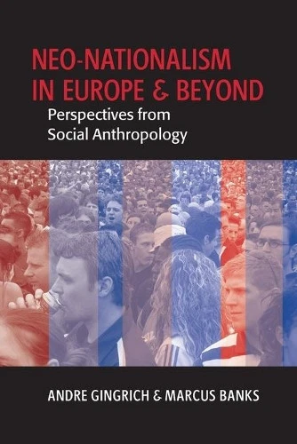 ANDRE GINGRICH NEO-NATIONALISM in Europe and Beyond (Poche) EUR 48,06 ...