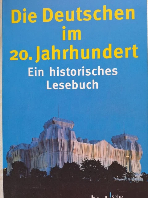 DIE DEUTSCHEN IM 20. Jahrhundert. Ein historisches Lesebuch (1999, TB) EUR 1,00 - PicClick DE