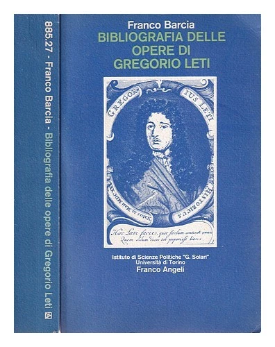 BARCIA, FRANCO (1937-) Bibliographie Des Œuvres De Gregorio Leti ...