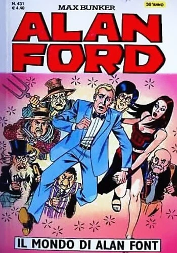 ALAN FORD N° 431 "IL MONDO DI ALAN FONT". Contiene GESEBEL N° 1 (1966 ...