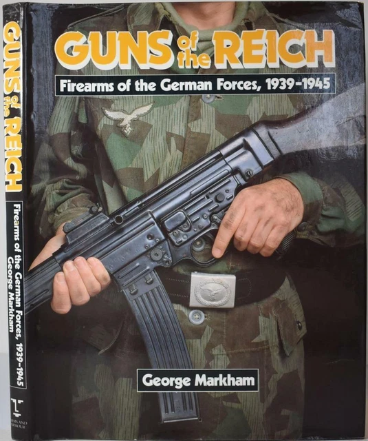 GUNS OF THE THIRD REICH: FIREARMS OF GERMAN FORCES 1939-45 WW2 Rifle ...