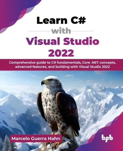 LEARN C# WITH Visual Studio 2022: Comprehensive guide to C# ...