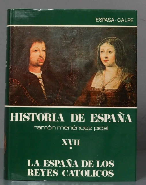 LA ESPAÑA DE los Reyes Católicos. PIDAL. 2 TOMOS EUR 25,00 - PicClick FR