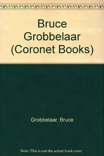 BRUCE GROBBELAAR (CORONET Books) By Bruce Grobbelaar,Bob Harris EUR 5 ...