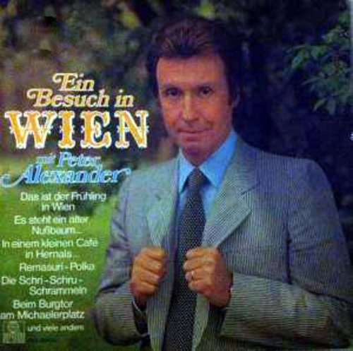 PETER ALEXANDER - Ein Besuch In Wien Mit Peter Alexander LP Album C ...