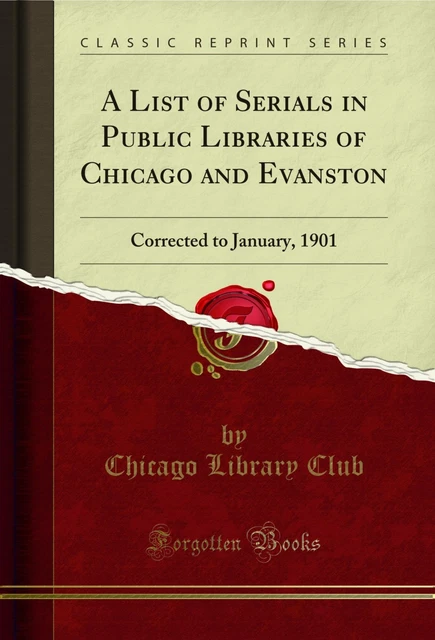 A LIST OF Serials in Public Libraries of Chicago a EUR 26,29 - PicClick DE