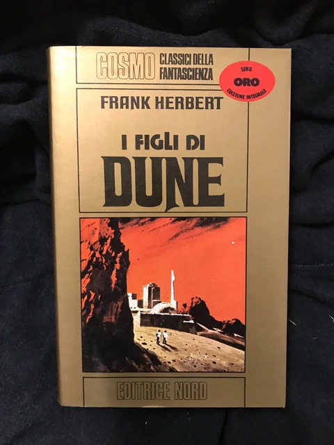 I FIGLI DI Dune Frank Herbert 1°Ed Ita Cosmo Oro Nord 1977 Fantascienza ...