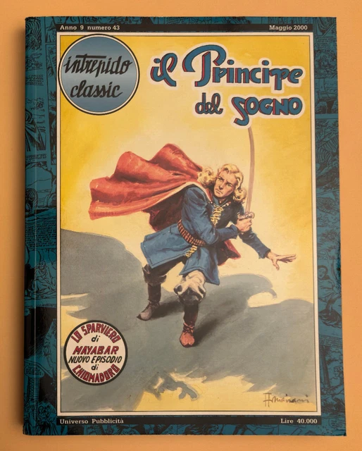 IL PRINCIPE DEL Sogno 10 Intrepido Classic 43 Copia Numerata Universo ...
