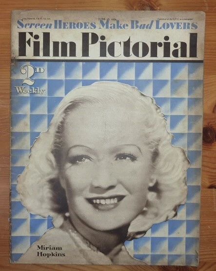 FILM PICTORIAL VOL V No 121 16TH JUNE 1934 MIRIAM HOPKINS COVER JEAN ...