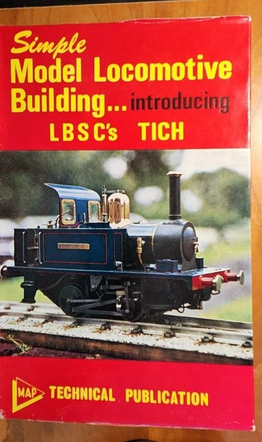 SIMPLE MODEL LOCOMOTIVE BUILDING...Introducing LBSC's TICH 1972 Evans ...