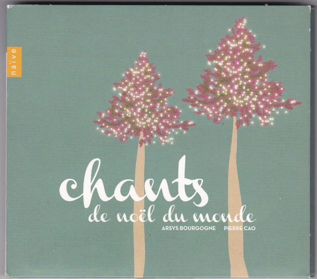 ARSYS BOURBOGNE & Pierre Cao - Chants De Noel Du Monde - CD naive V5319 France $14.99 - PicClick AU