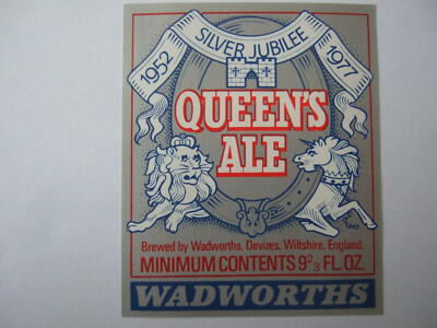 OLD BEER LABEL-WADWORTH, 25 J. Silver Jubilee Queen Elizabeth II ...
