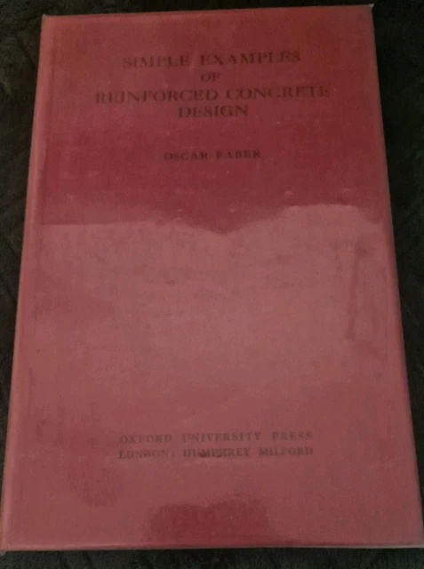 ANTIQUE SIMPLE EXAMPLES OF REINFORCED CONCRETE DESIGN Oscar FABER 1st ...