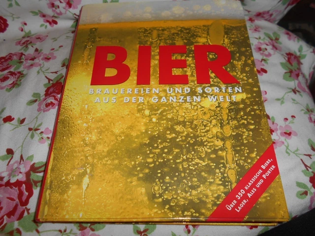 BIER - BRAUEREIEN und Sorten aus der ganzen Welt von David Kenning EUR ...