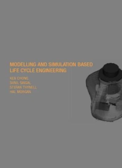 MODELING AND SIMULATION Based Life-Cycle Engine, Chong, Morgan, Saigal ...