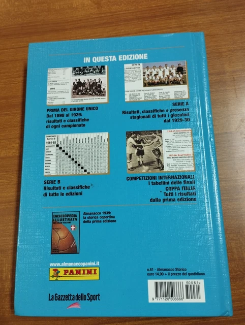 RARO !!! ALMANACCO Illustrato Del Calcio La Storia 1898-2004 Ottimo ...