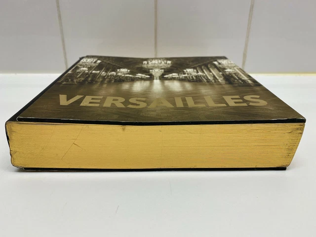 VERSAILLES/CHATEAU DE VERSAILLES by Valerie Bajou, Antony Shugaar ...