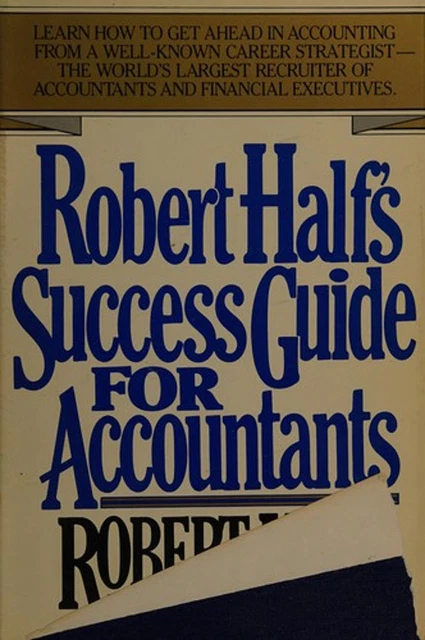 LE GUIDE DU Succès De Robert Half Pour Les Comptables Relié R. HALF EUR ...